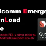 ¿Qué es el modo EDL y cómo iniciar su dispositivo Android Qualcomm con ...